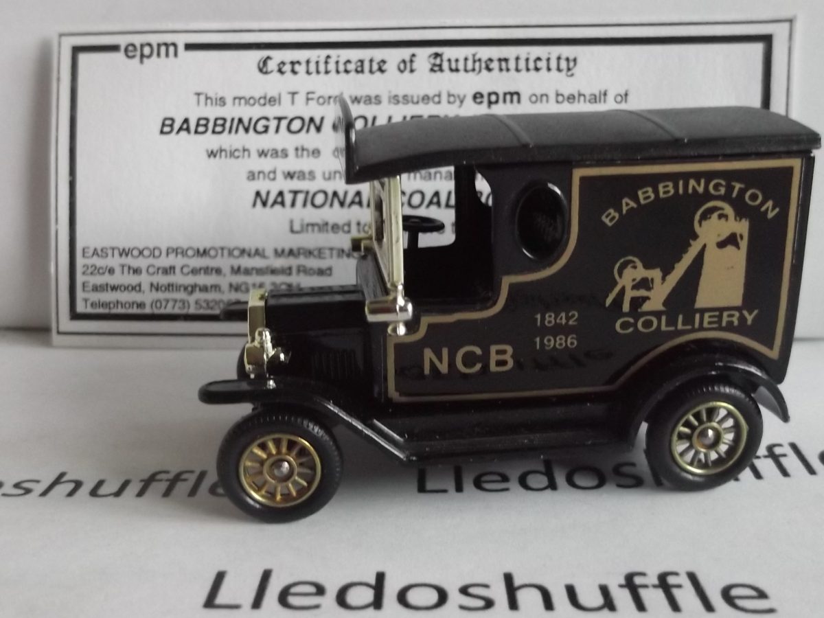 SP006, Code 3, Model T Ford Van, NCB, Babbington Colliery 1842-1986 ...